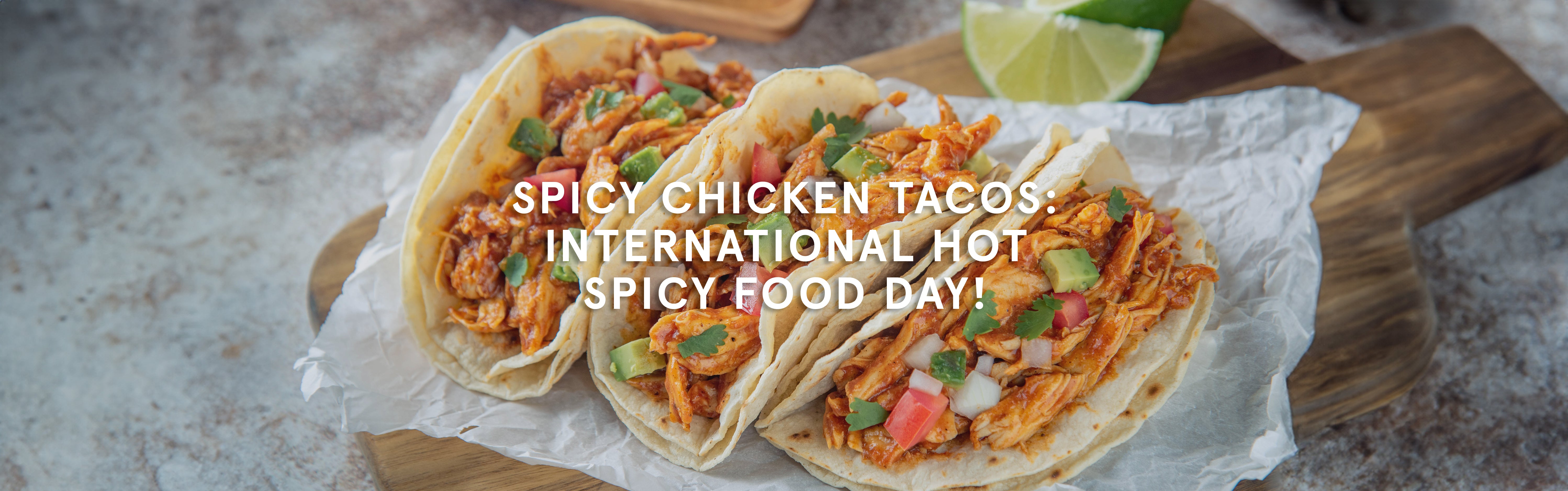 Spicy Tacos Spicy Chicken Tacos: 30 Minute Meal • Deepfriedhoney